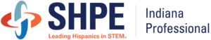 SHPE-Indiana – Empowering the Hispanic community to realize its fullest ...